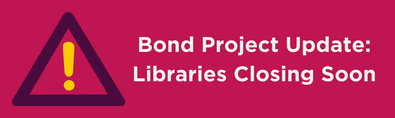 Construction Update: Libraries Closing Soon | Spokane Public Library