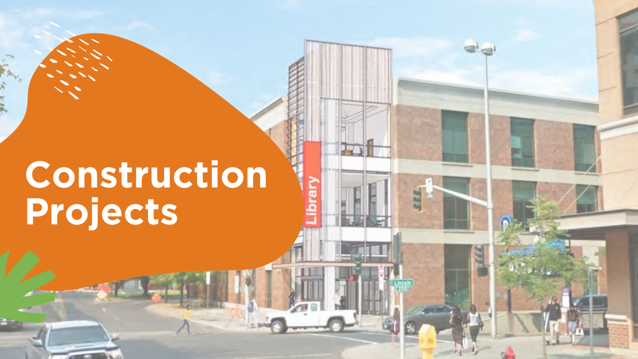 Library Projects Under Construction | Spokane Public Library